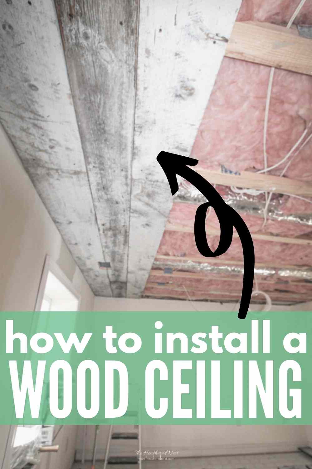 Install Your Own GORGEOUS Wood Ceiling! - The Heathered Nest