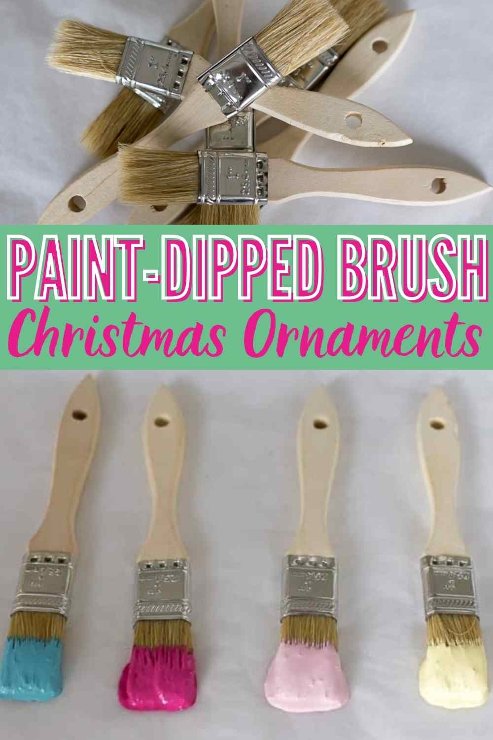 Quick & Easy Paint-Dipped Paintbrush Christmas Ornaments!