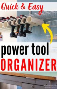 Tool Organizer: Quick, Easy DIY to Organize Power Tools!