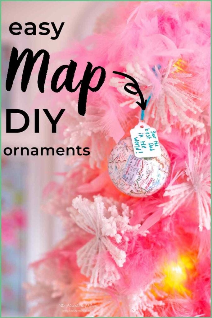 DIY Map Homemade Christmas Ornaments - A Gift They'll LOVE!