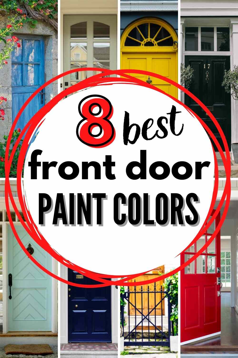 8 Best Paint Colors To Make Your Front Door BEAUTIFUL!
