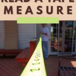 How to Read a Tape Measure: Quick & Easy Use Guide - The Heathered Nest